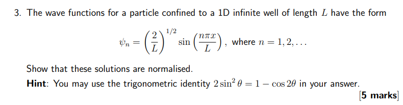 Solved 3. The wave functions for a particle confined to a 1D | Chegg.com