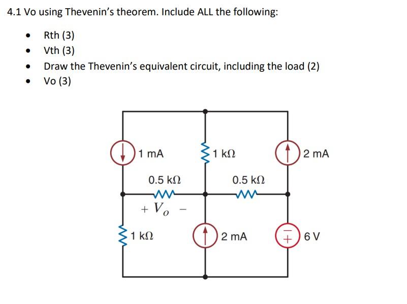 Solved 4.1 Vo using Thevenin's theorem. Include ALL the | Chegg.com