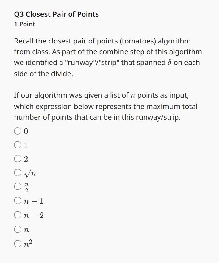 Solved Q3 Closest Pair of Points 1 Point Recall the closest | Chegg.com