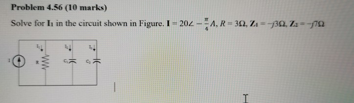 Solved Problem 4.56 (10 marks) Solve for hi in the circuit | Chegg.com