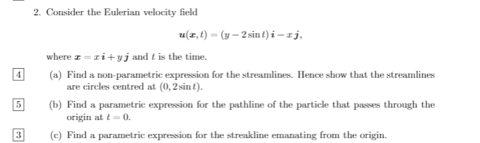 Solved 2. Consider the Eulerian velocity field u(It) = (y - | Chegg.com