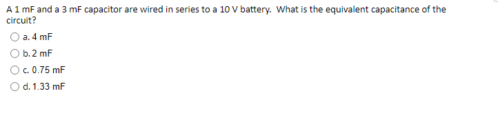 Solved A1 mF and a 3 mf capacitor are wired in series to a | Chegg.com