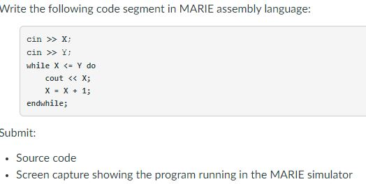 Solved Write the following code segment in MARIE assembly | Chegg.com