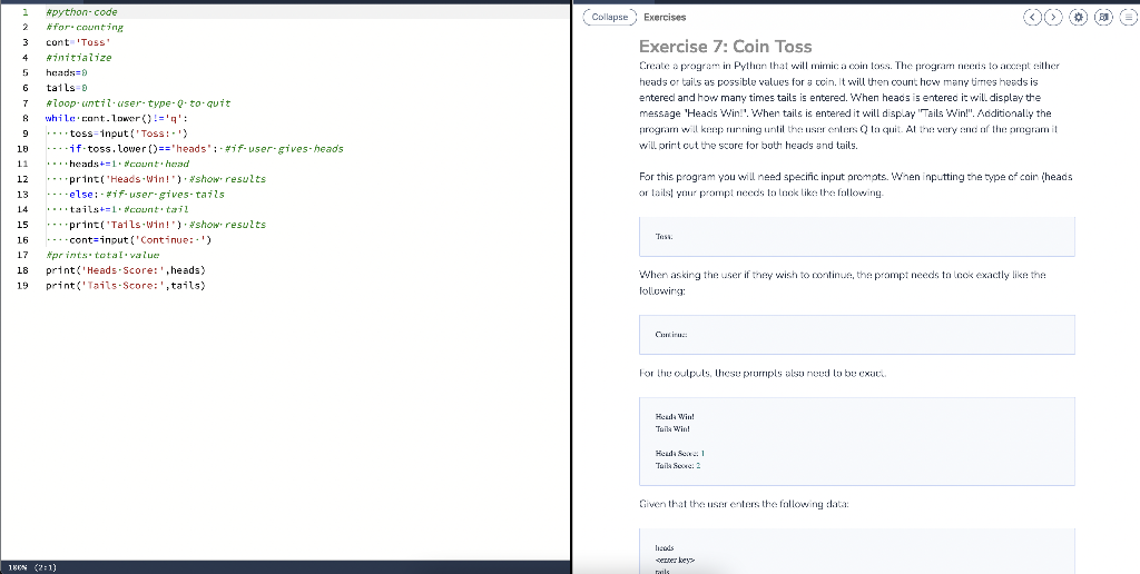Solved Create a program in Python that will mimic a coin | Chegg.com