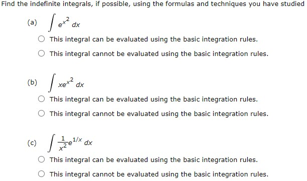 Solved Find the indefinite integrals, if possible, using the | Chegg.com