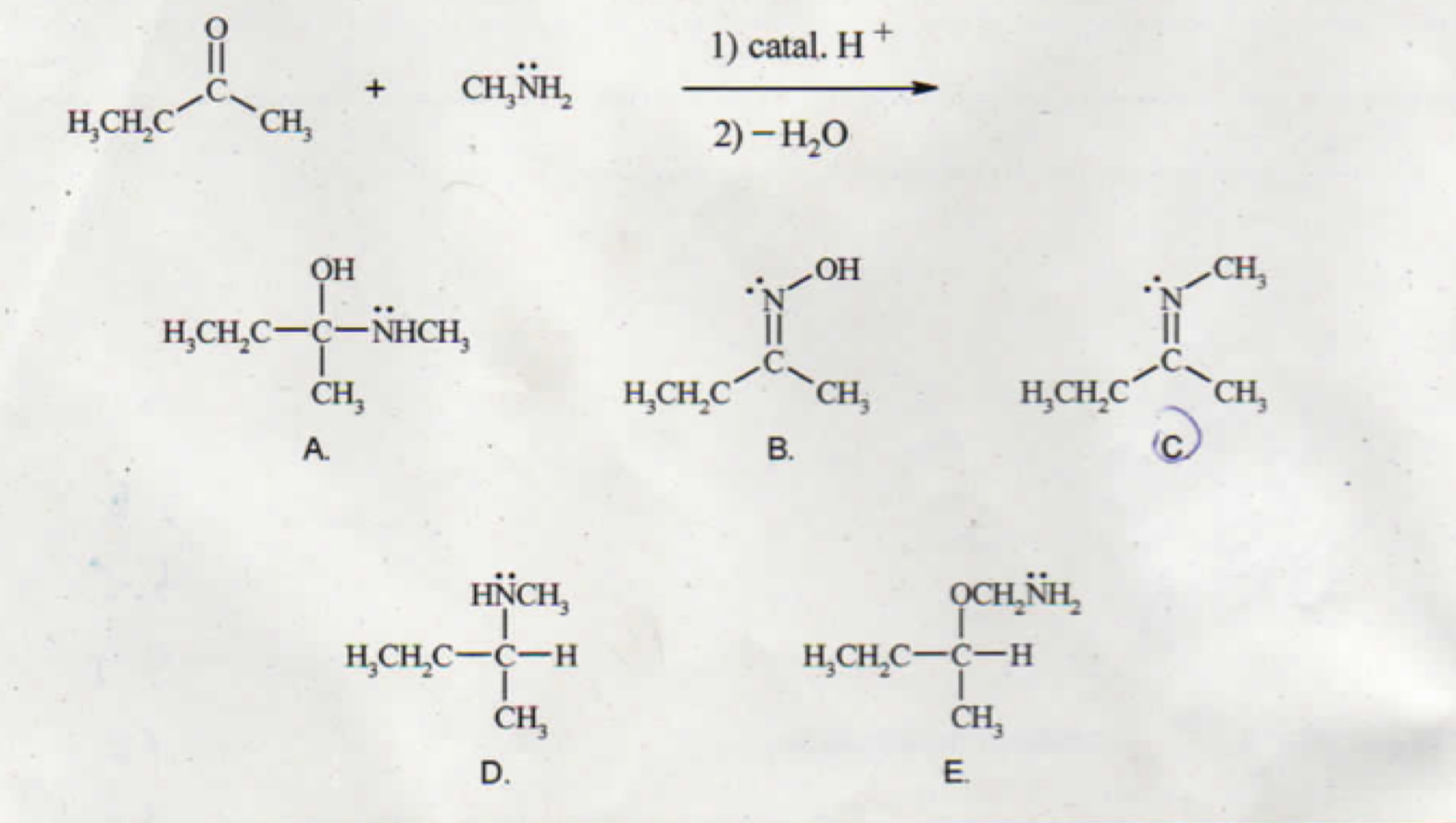Solved 1) catal. H+ + CH, NH, | HCHC CH, 2)-HO ОН OH 1 CH, | Chegg.com