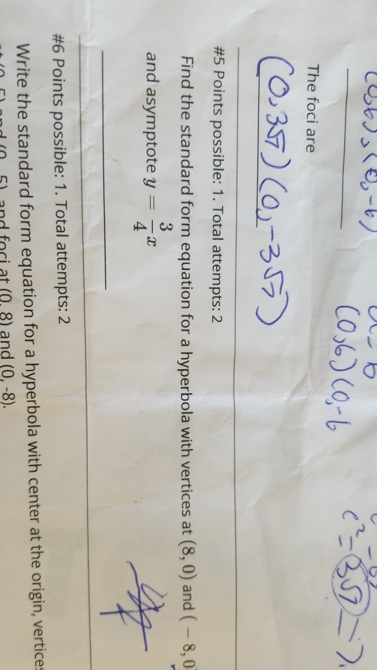 Solved The foci are #5 Points possible: 1 . Total attempts: | Chegg.com