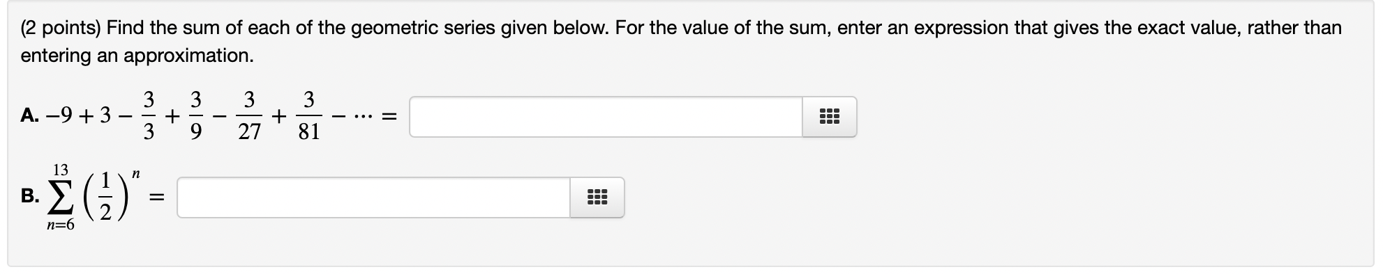Solved (2 points) Find the sum of each of the geometric | Chegg.com