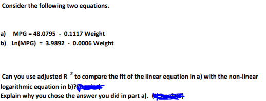 Solved Consider the following two equations. a) MPG = | Chegg.com