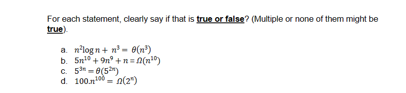 Solved For each statement, clearly say if that is true or | Chegg.com