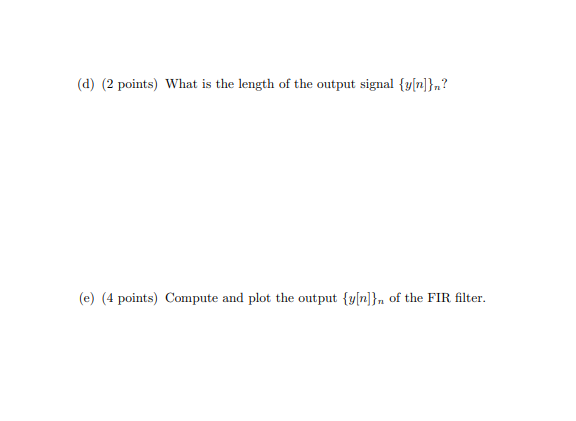 Solved 3. Problem 3 [FIR]. Compute and plot the output | Chegg.com