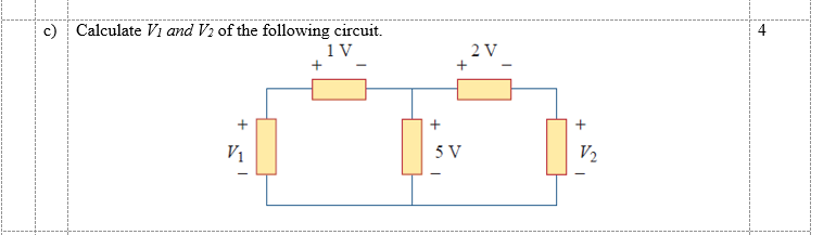Solved 4 c) Calculate V1 and Va of the following circuit. 1V | Chegg.com