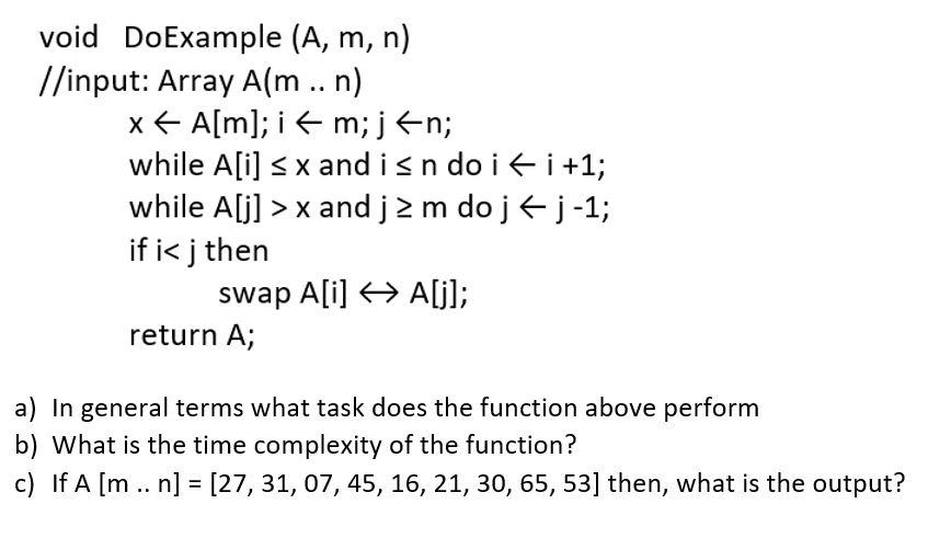 Solved void DoExample (A, m, n) //input: Array Alm .. n) xt | Chegg.com
