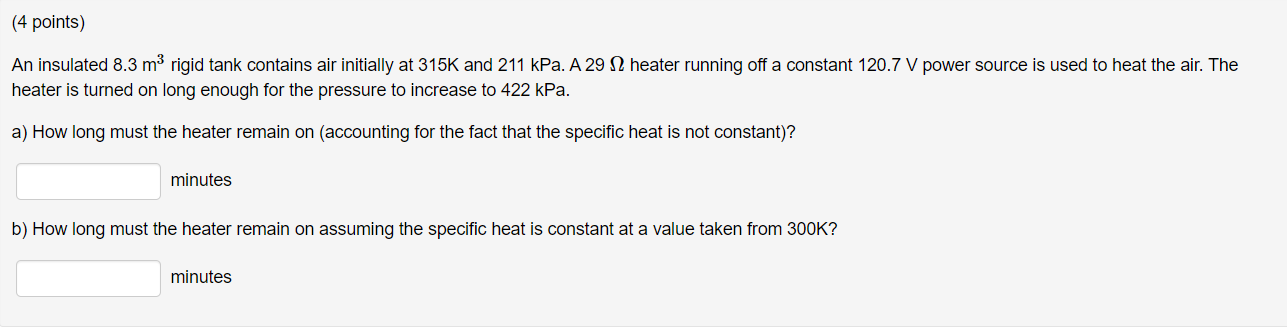 Solved An insulated 8.3 m33 rigid tank contains air | Chegg.com