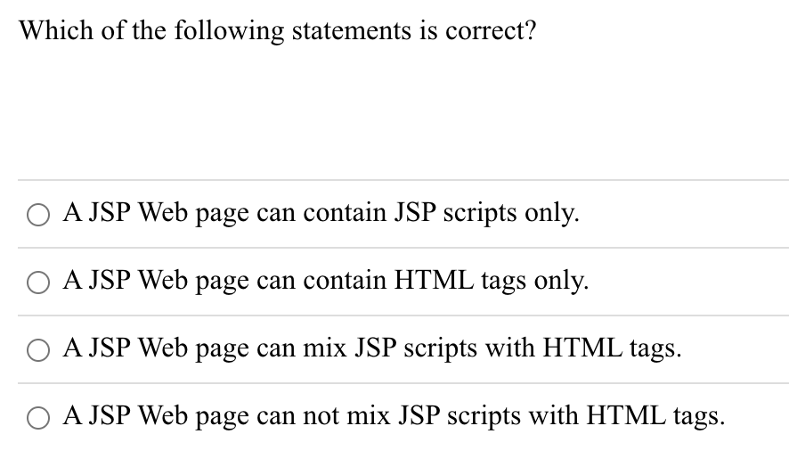 Solved Which of the following statements is correct? A JSP | Chegg.com