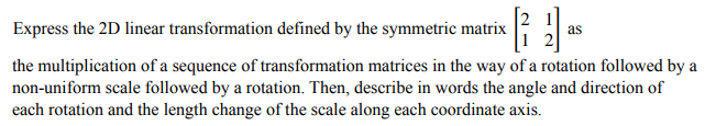 Solved as Express the 2D linear transformation defined by | Chegg.com