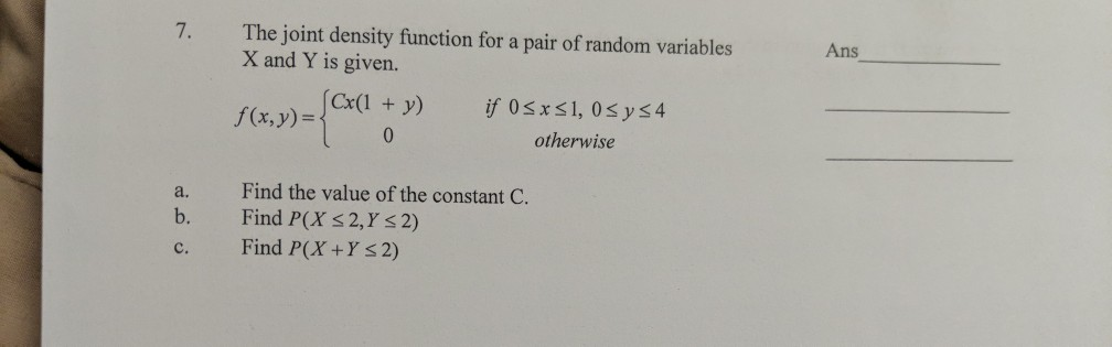 Solved 7. The joint density function for a pair of random | Chegg.com