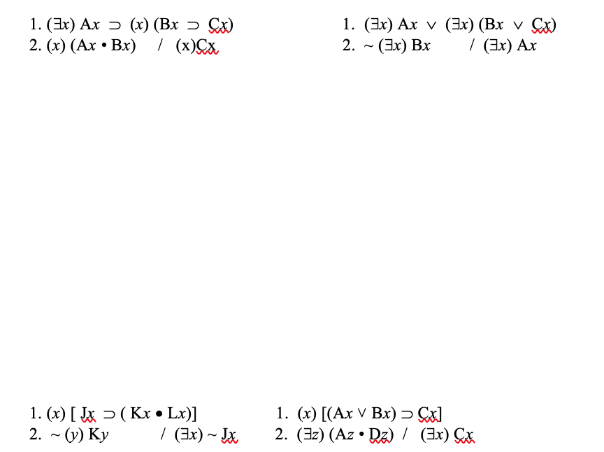 Solved Construct a proof for the following symbolized | Chegg.com