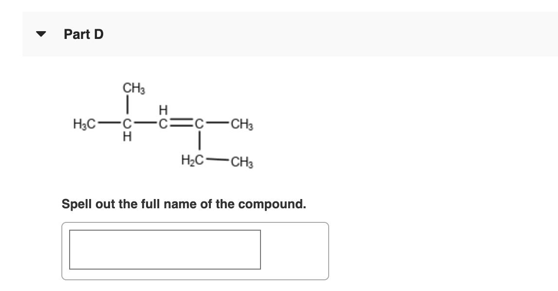 Solved Part A HỌC=C=c. Н. H2 -CH3 Spell out the full name of | Chegg.com