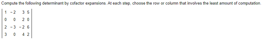 Solved Compute the following determinant by cofactor | Chegg.com