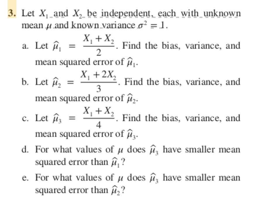 Solved 2 3. Let X, and X, be independent, each with unknown | Chegg.com