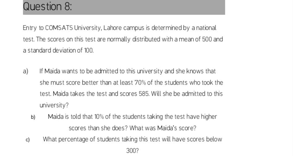 Solved Entry to COMSATS University, Lahore campus is | Chegg.com