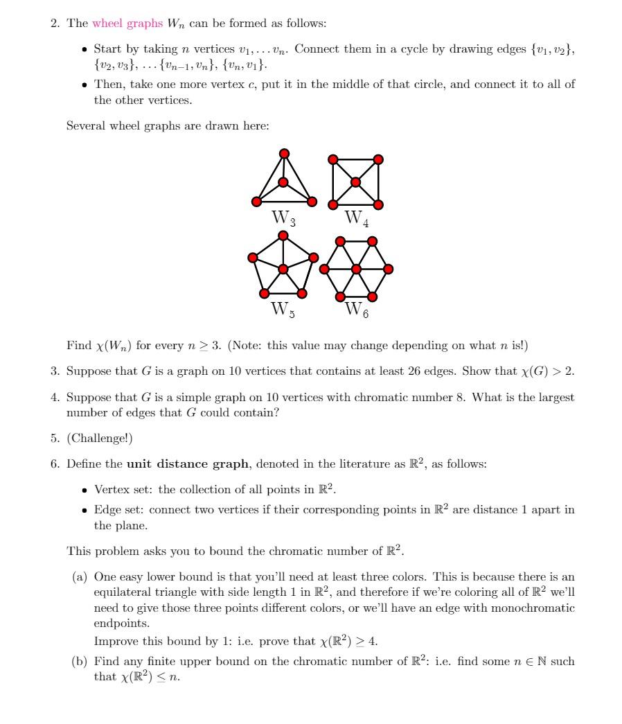 Solved 2. The wheel graphs Wn can be formed as follows: • | Chegg.com