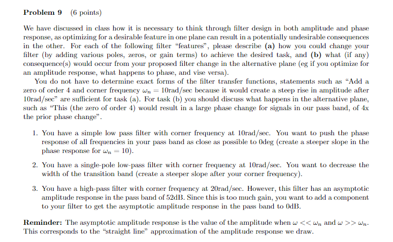 Problem 9 (6 points) We have discussed in class how | Chegg.com