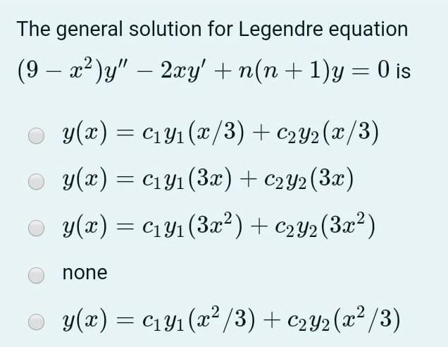 Solved The general solution for Legendre equation (9 – 22)y" | Chegg.com