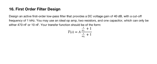 Solved 16. First Order Filter Design Design an active | Chegg.com