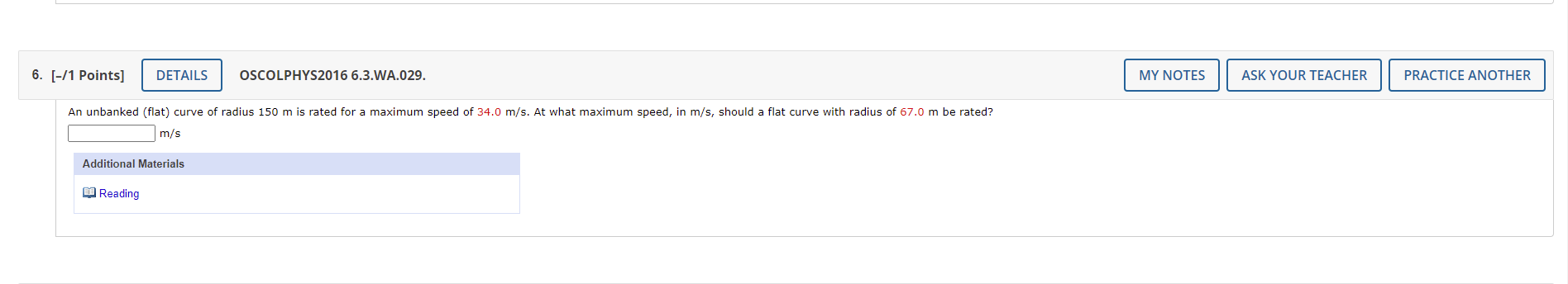 Solved 6. [-/1 Points] DETAILS An unbanked (flat) curve of | Chegg.com