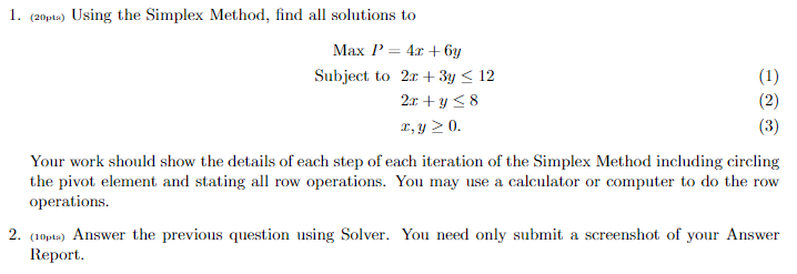Solved (20pta) ﻿Using the Simplex Method, find all solutions | Chegg.com