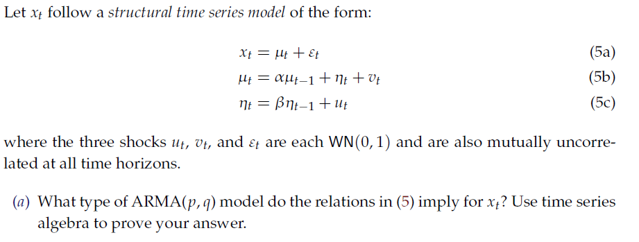 Let xt follow a structural time series model of the | Chegg.com
