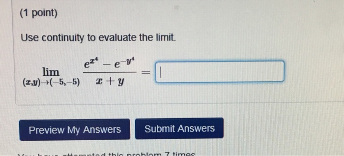 Solved (1 point) Use continuity to evaluate the limit. T4 | Chegg.com