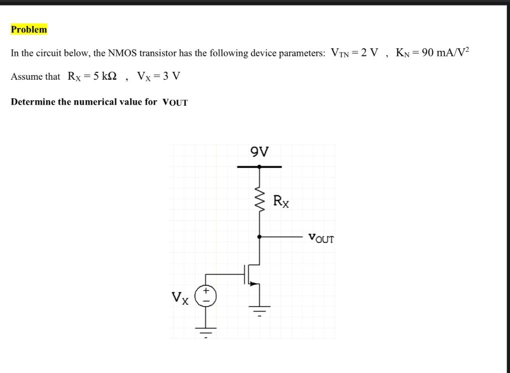 Solved Problem In the circuit below, the NMOS transistor has | Chegg.com