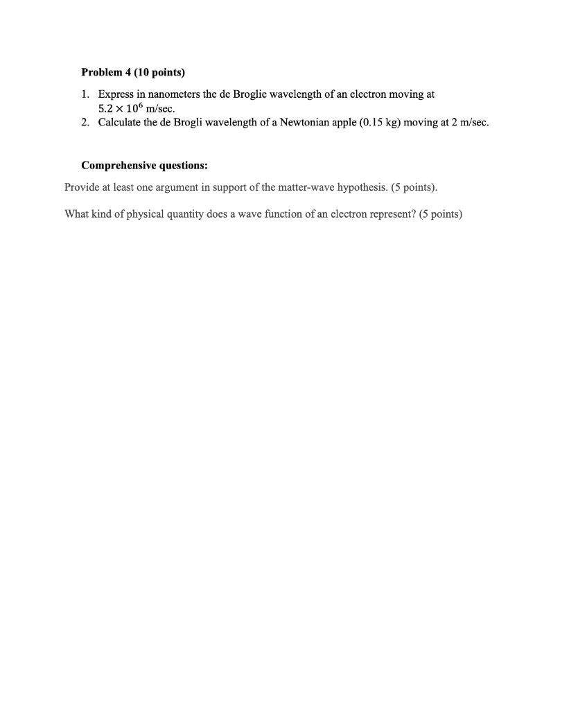 Solved Problem 4 (10 points) 1. Express in nanometers the de | Chegg.com