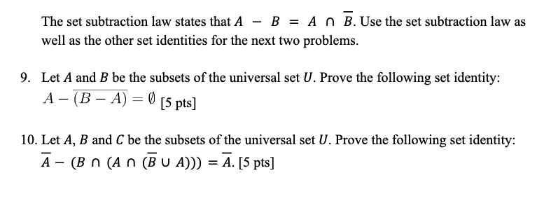 Solved The set subtraction law states that A – B = A n B. | Chegg.com
