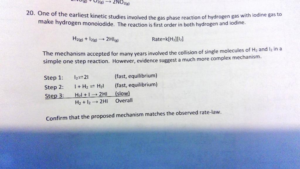 Solved 2(g) → 2NO2) 20. One of the earliest kinetic studies | Chegg.com