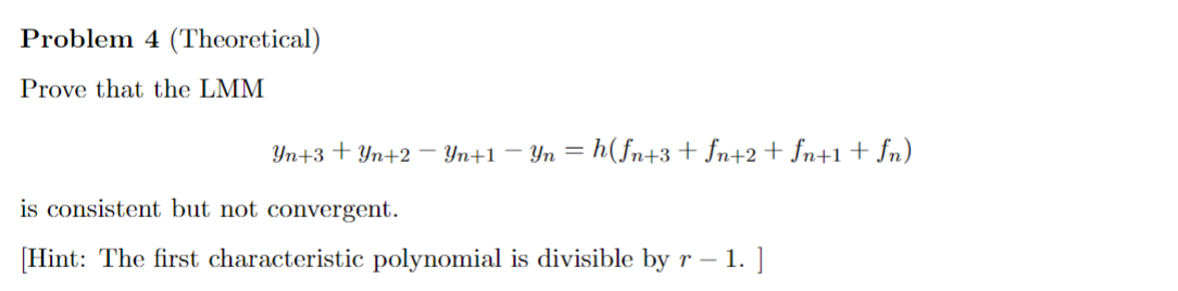 Problem 4 (Theoretical)Prove that the | Chegg.com