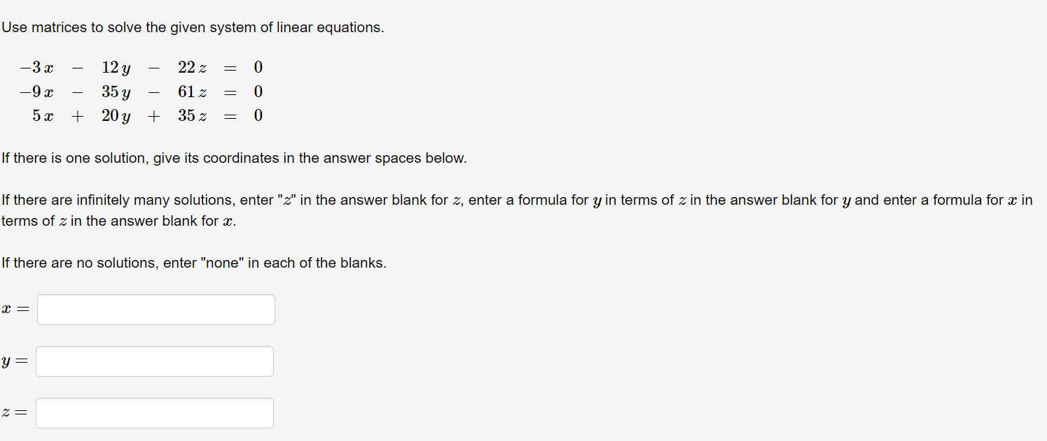Solved Use matrices to solve the given system of linear | Chegg.com