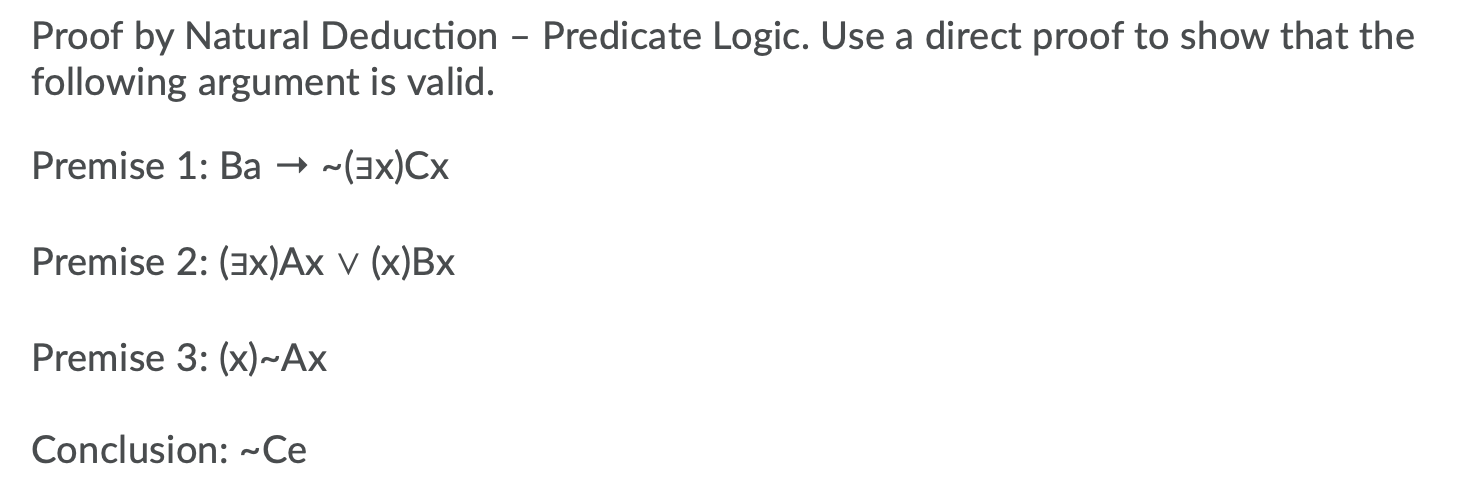 Predicate Logic. Use a direct proof to show that the | Chegg.com