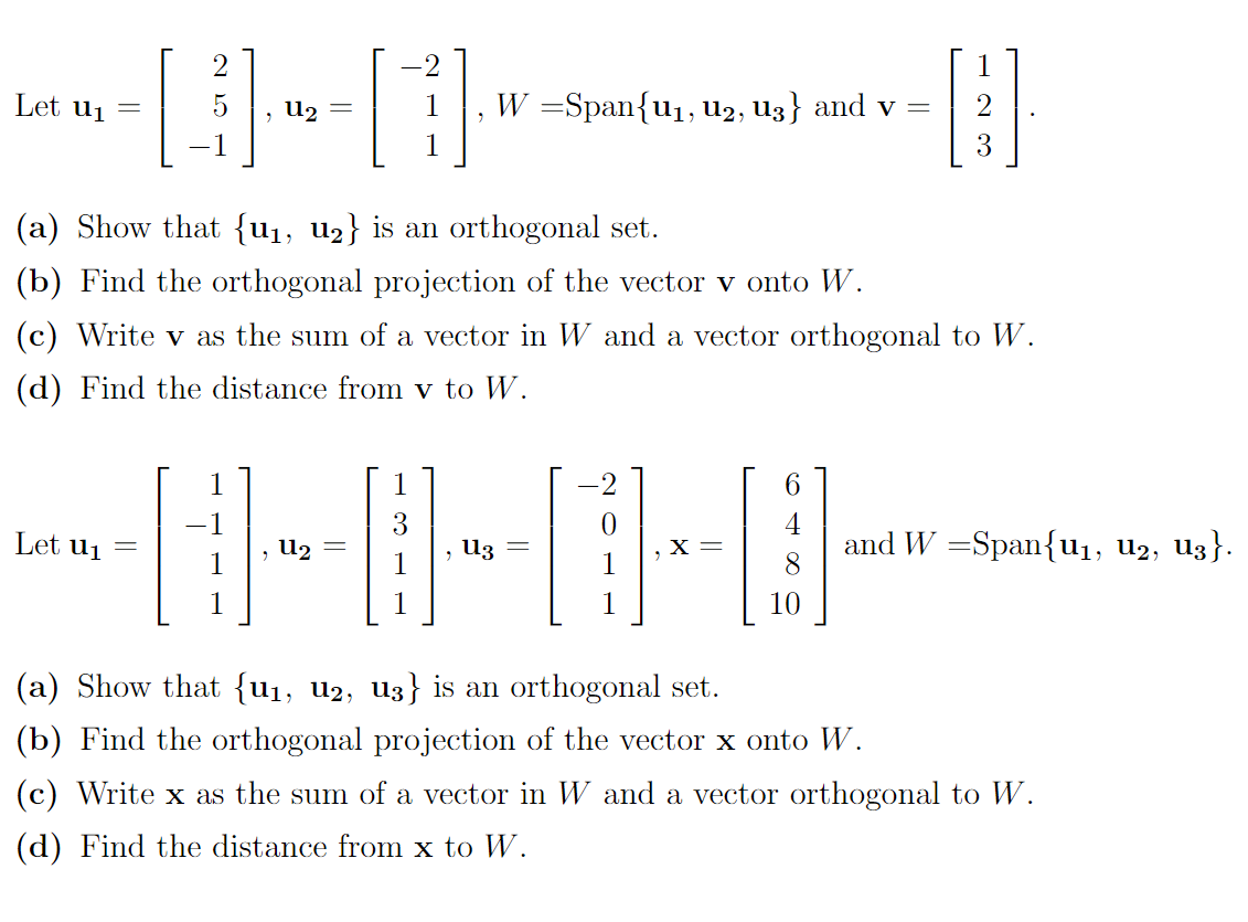 Solved Let u1=⎣⎡25−1⎦⎤,u2=⎣⎡−211⎦⎤,W=Span{u1,u2,u3} and | Chegg.com