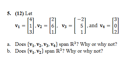 Solved 3 5. (12) Let [4] 2 V1 = 1, V2 = 16 L3 V3 = -21 13 5, | Chegg.com