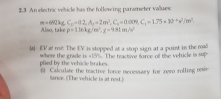 Iculate the minimum tractive force required from the | Chegg.com