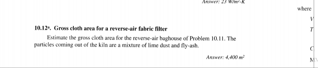 Answer: 23 W/m2-K where 10.12a. Gross cloth area for | Chegg.com