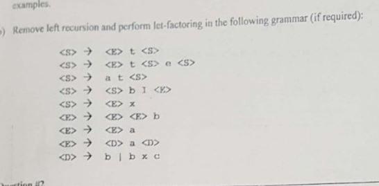 Solved examples. -) Remove left recursion and perform | Chegg.com