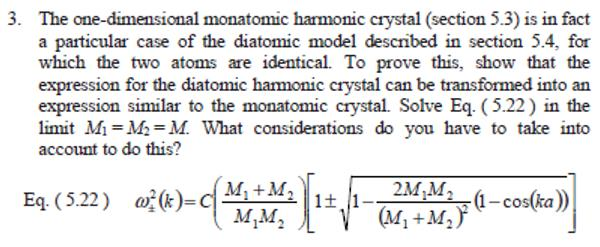 Solved 3. The one-dimensional monatomic harmonic crystal | Chegg.com