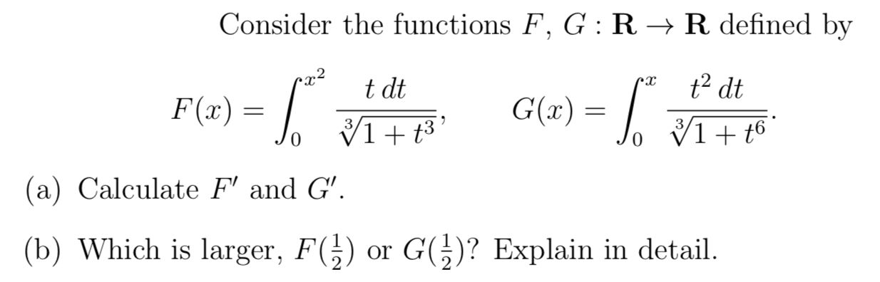 Solved Consider the functions F, G :R → R defined by x2 ᎵᏆ t | Chegg.com