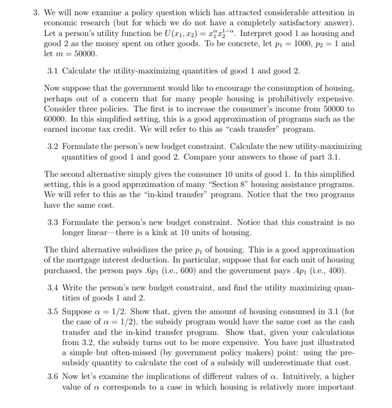 Solved 3. We will now examine a policy question which has | Chegg.com