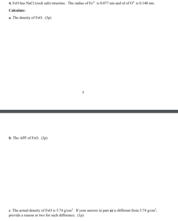 Solved 4. FeO has NaCl (rock salt) structure. The radius of | Chegg.com